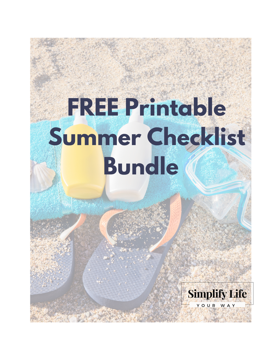 FREE Printable - Summer Checklist Printable Bundle – Simplify Life Your Way